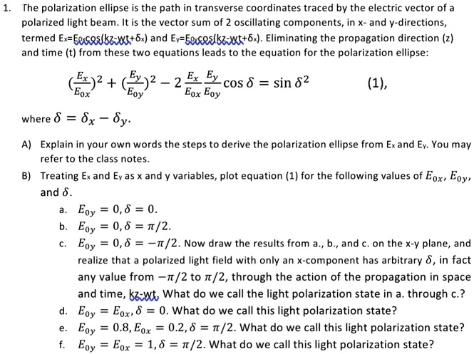 Solved Please Help Me With This Question The Polarization Ellipse Is