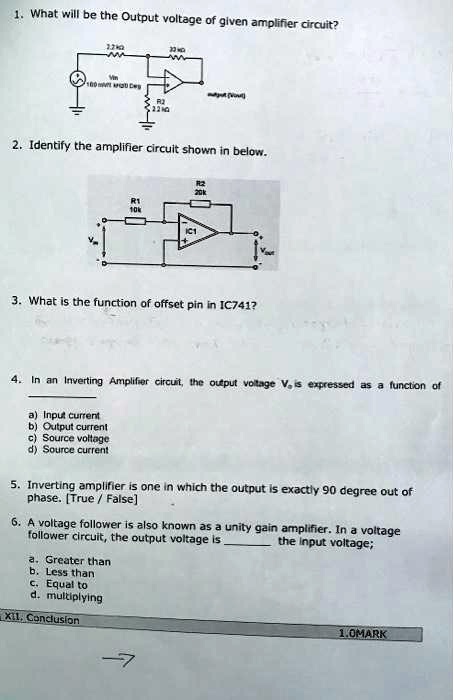 1. What will be the Output voltage of given amplifier circuit? 2. Identify the amplifier circuit ...