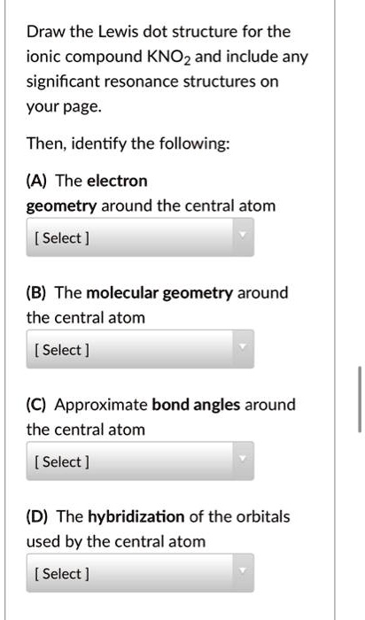 draw the lewis dot structure for the ionic compound knoz and include any significant resonance ...