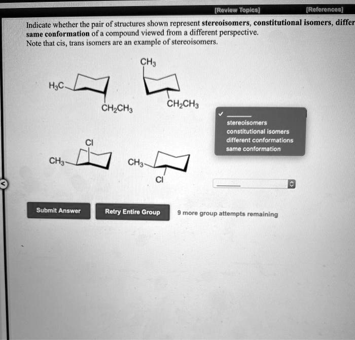SOLVED: [Reviow Topics] [Roforoncos] Indicate whether the pair . of structures shown represent ...