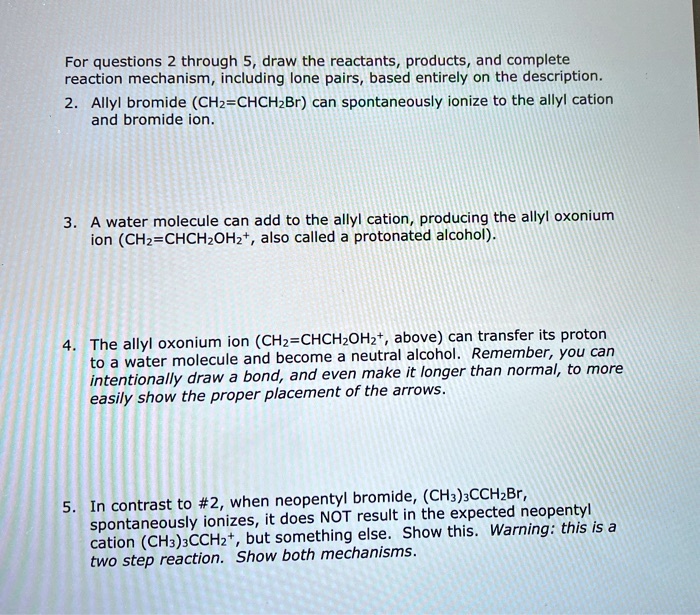SOLVED: For questions 2 through 5, draw the reactants, products, and ...