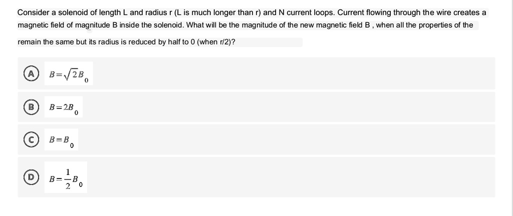 SOLVED: Consider a solenoid of length L and radius r(L is much longer ...