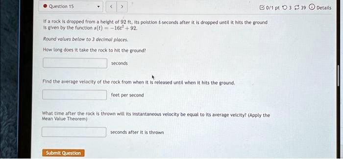 SOLVED: Texts: Question 15 0/1pt339Details If a rock is dropped from a height of 92 ft, its ...