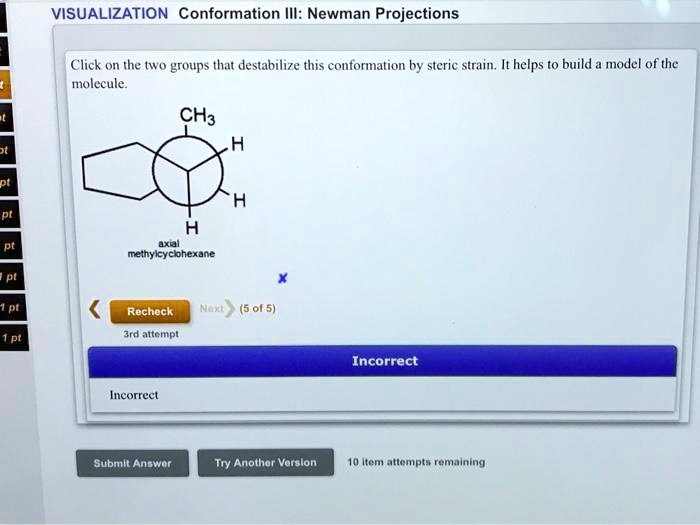 SOLVED:VISUALIZATION Conformation Ill: Newman Projections Click on the ...