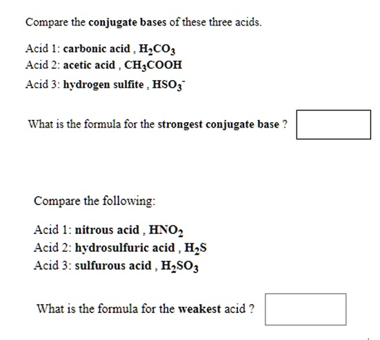 SOLVED: Compare the conjugate bases of these three acids. Acid 1 ...