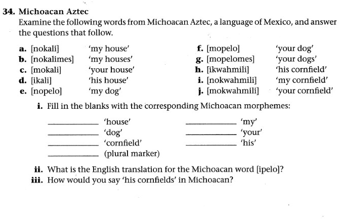 SOLVED: 34. Michoacan Aztec Examine the following words from Michoacan ...