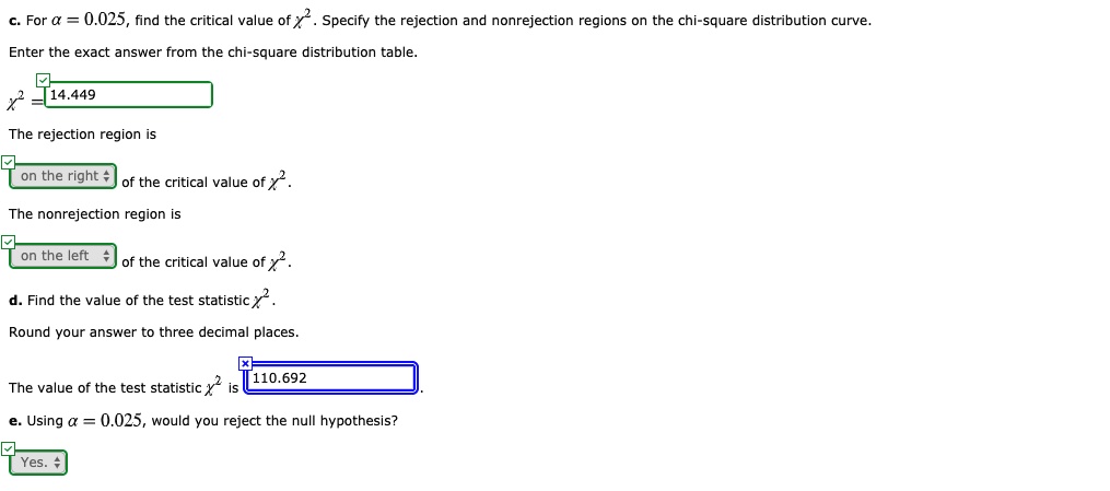 For = 0.025, find the critical value of X Specify the rejection and ...