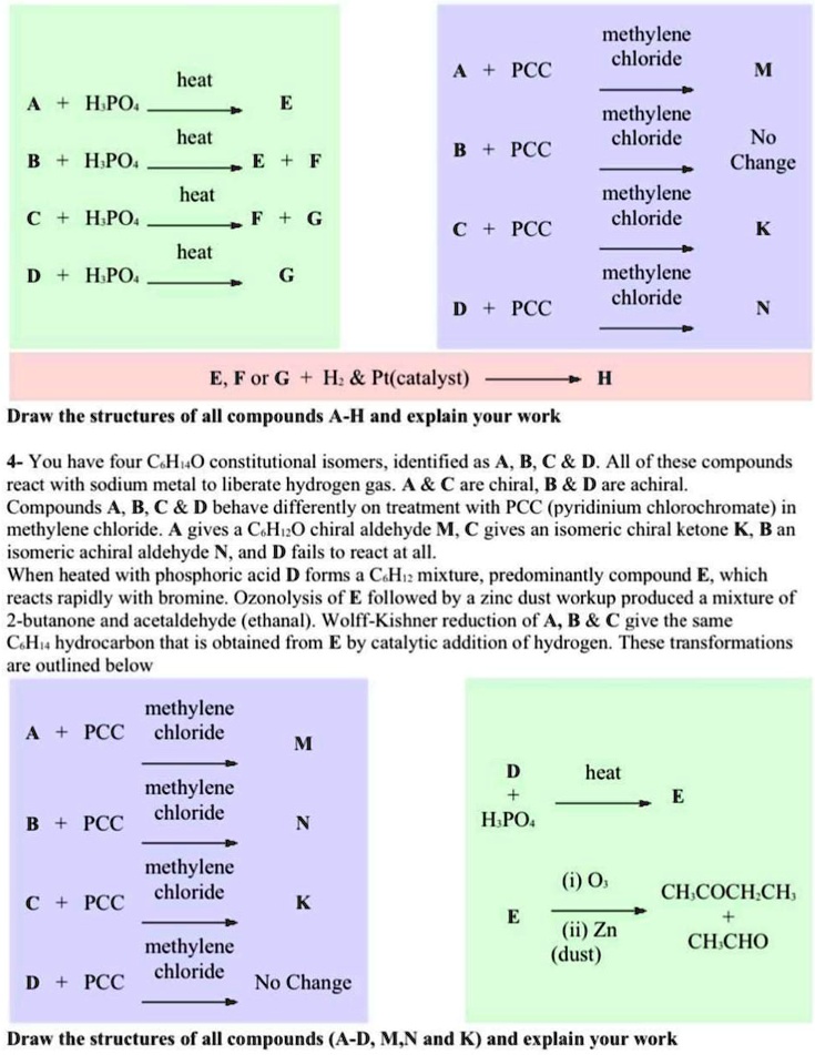 SOLVED:methylene chloride PCC heat HPOa methylene chloride No Change ...