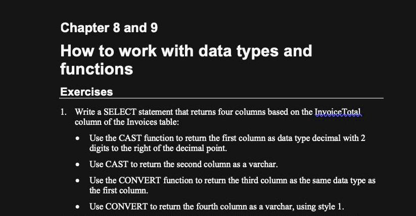 SOLVED: Texts: Chapter 8 and 9 How to work with data types and functions Exercises Write a ...