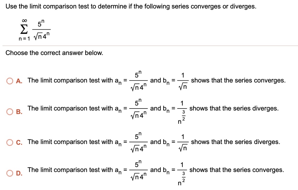 use the limit comparison test to determine if the following series ...