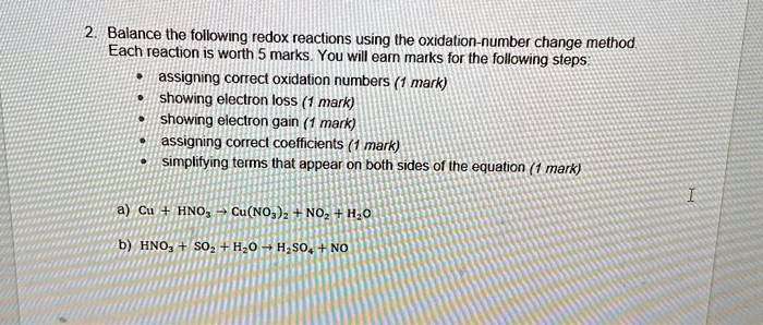 SOLVED: 2: Balance the following redox reactions using the oxidation-number change method. Each ...