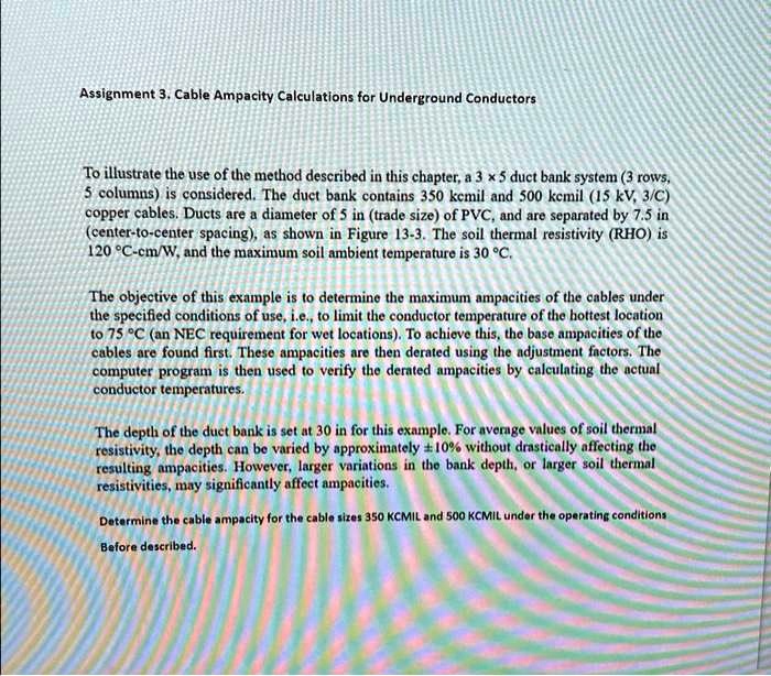 SOLVED: Assignment 3: Cable Ampacity Calculations for Underground Conductors To illustrate the ...
