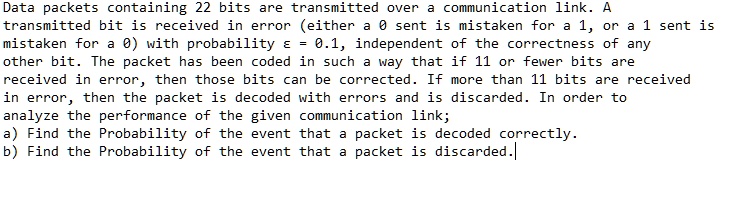 Solved Data Packets Containing 22 Bits Are Transmitted Over Communication Link Transmitted Bit