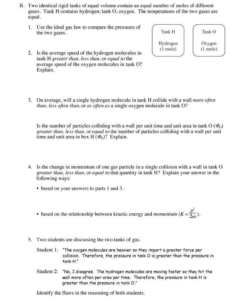 SOLVED: Two identical rigid tanks of equal volume contain an equal number of moles of different ...