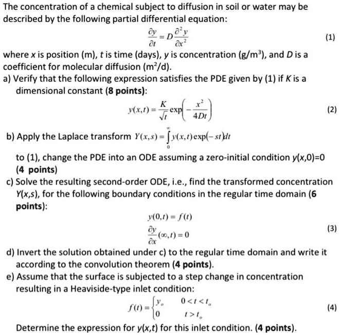 SOLVED: The concentration of a chemical subject to diffusion in soil or ...