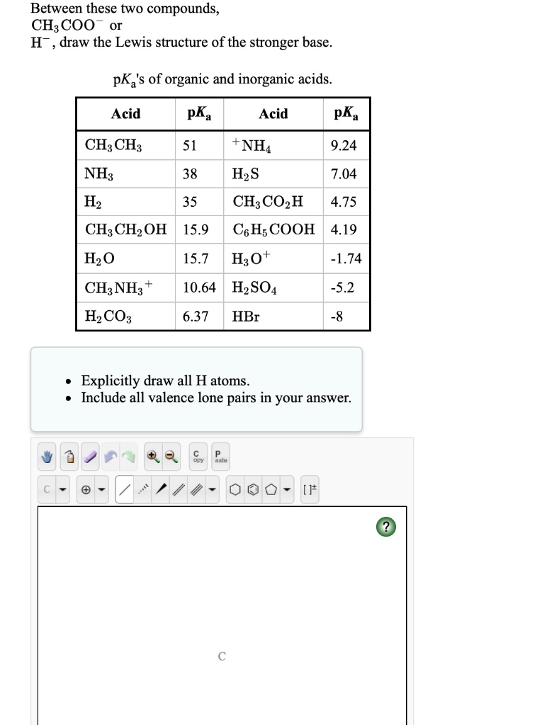 SOLVED: Between these two compounds, CHs € COO H" draw the Lewis ...