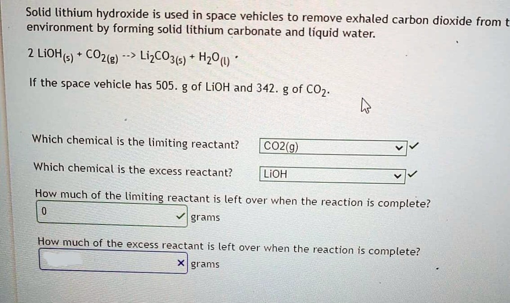 SOLVED: Solid lithium hydroxide is used in space vehicles to remove exhaled carbon dioxide from ...