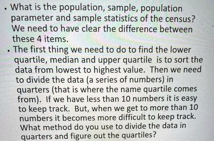 SOLVED: What is the population, sample, population parameter and sample statistics of the census ...