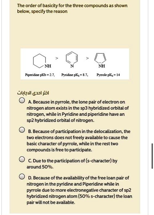 the order of basicity for the three compounds as shown below specify ...