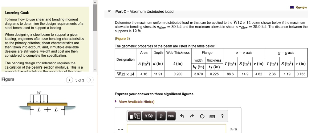 SOLVED: Part C - Maximum Distributed Load Determine The maximum uniform distributed load w that ...
