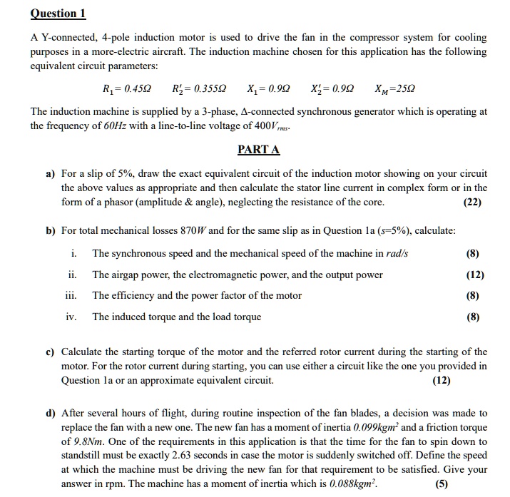 SOLVED: Question 1 A Y-connected, 4-pole induction motor is used to ...