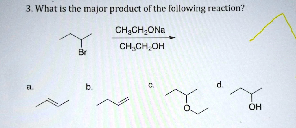 SOLVED: 3.What is the major product of the following reaction ...