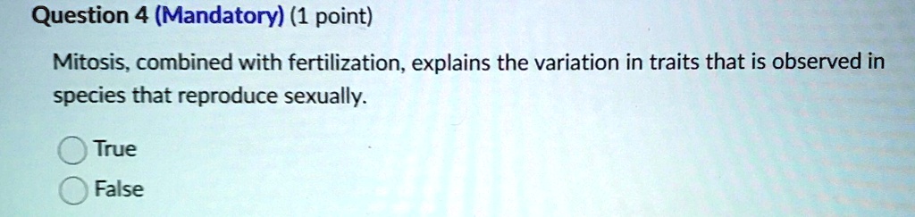 SOLVED: 'Question 4 (Mandatory) (1 point) Mitosis, combined with ... SOLVED: 'Question 4 (Mandatory) (1 point) Mitosis, combined with ...