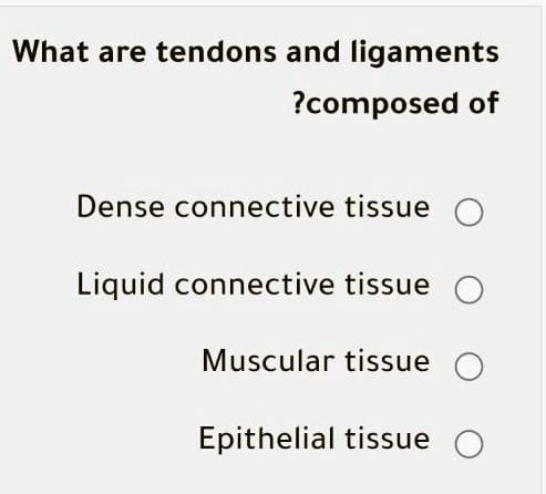what are tendons and ligaments composed of dense connective tissue ...