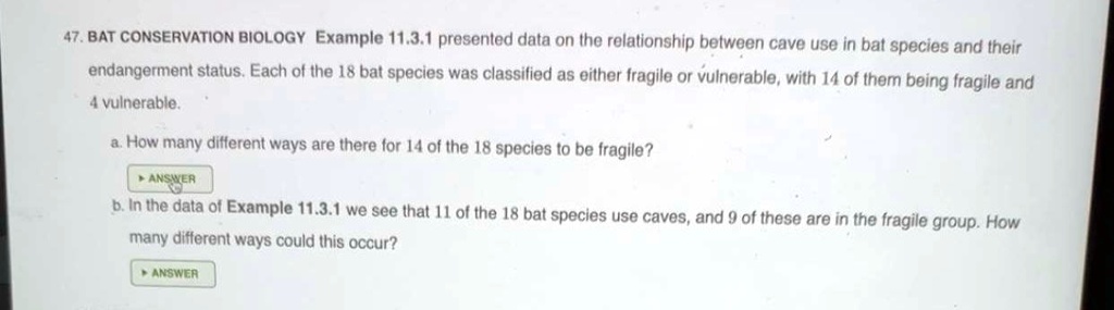 SOLVED: BAT CONSERVATION BIOLOGY Example 11.3.1 presented data on the ...
