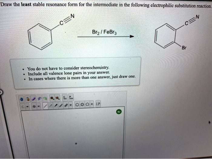 SOLVED: Draw the least stable resonance form for thc intermediate in ...