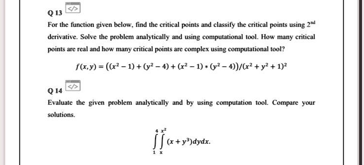 SOLVED: Q1 For the function given below. find the critical points and ...