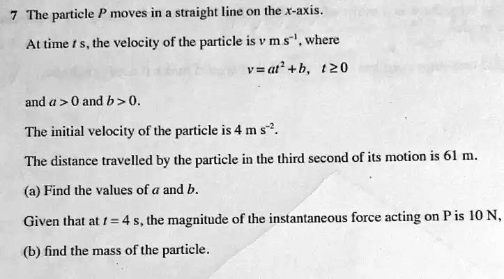 SOLVED: The particle P moves in a straight line On the x-axis At time s, the velocity of the ...