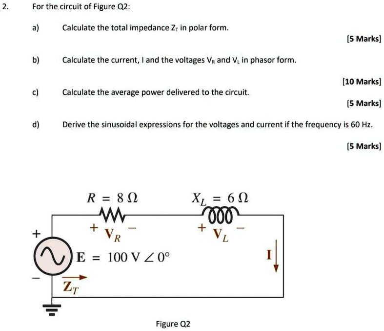 SOLVED: For the circuit of Figure 02: Calculate the total impedance Zr in polar form. [5 Marks ...