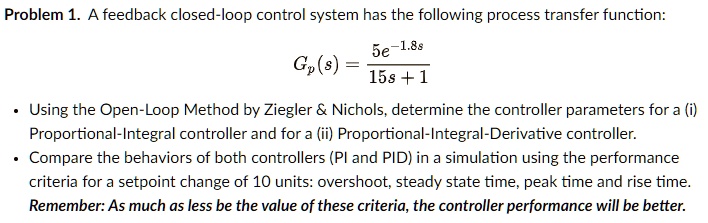 Problem 1. A feedback closed-loop control system has the following ...