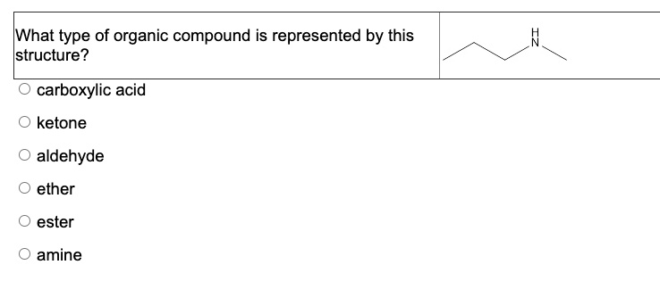 SOLVED: What type of organic compound is represented by this structure? carboxylic acid ketone ...