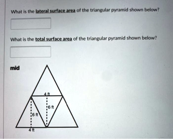 solved-what-is-the-lateral-surface-area-of-the-triangular-pyramid