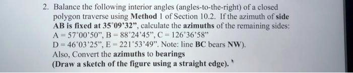 SOLVED: Balance the following interior angles (angles-to-the-right) of ...