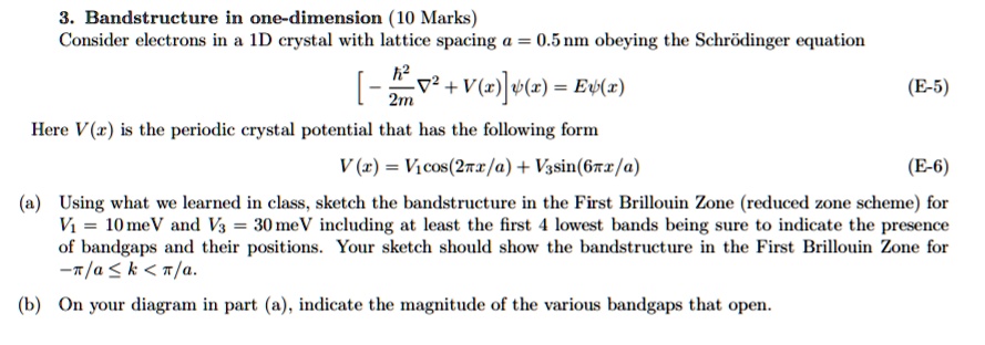SOLVED: 3. Bandstructure in one-dimension (10 Marks) Consider electrons ...