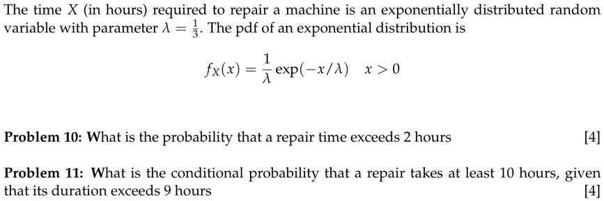 SOLVED: The time X (in hours) required to repair a machine is an exponentially distributed ...