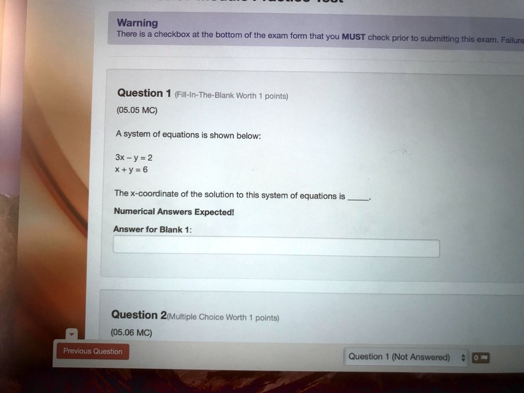 SOLVED: 'please please help me ! Warning There is a checkbox at the bottom of the exam form that ...