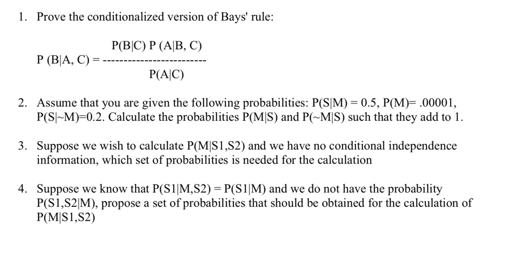 prove the conditionalized version of bays rule pbic p aib c p bja c ...