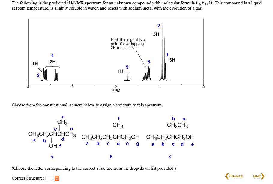 SOLVED: The following is the predicted I-NMR spectrum for an unknown ...