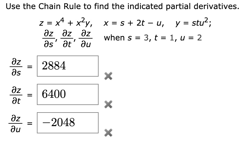 SOLVED:Use the Chain Rule to find the indicated partial derivatives. 2 ... SOLVED:Use the Chain Rule to find the indicated partial derivatives. 2 ...
