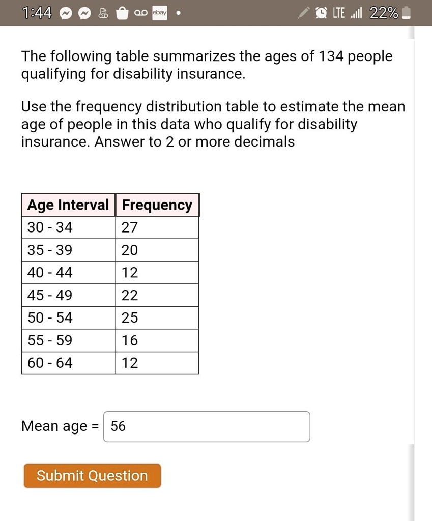The following table summarizes the ages of 134 people qualifying for ...