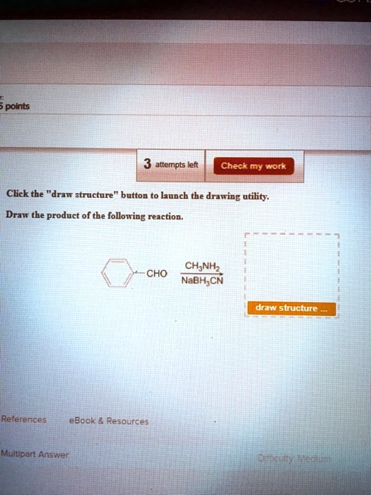 5 points 3 attempts left Check my work Click the "draw structure" button to launch the drawing ...