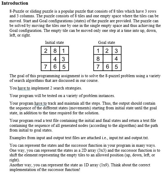 SOLVED: 8-Puzzle or sliding puzzle is a popular puzzle that consists of 8 tiles which have 3 ...