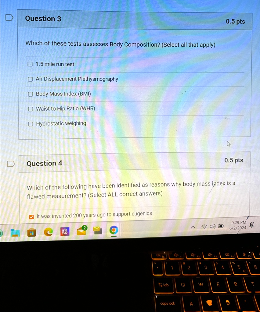 question 3 which of these tests assesses body composition select all ...
