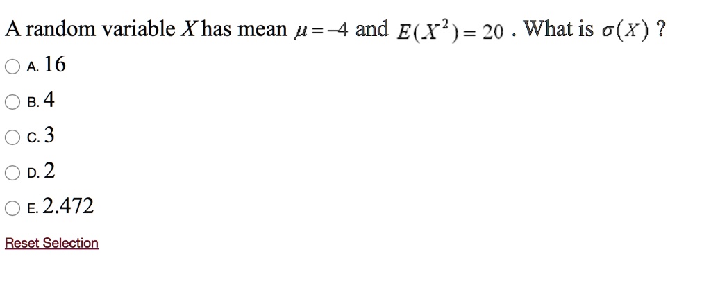 Solved Random Variable Xhas Mean U 4 And Ef2 20 What Is Ox 0a 16 B4 C3 02 E 2472
