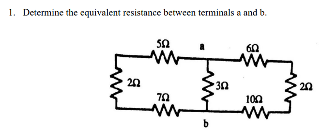 SOLVED: 1. Determine the equivalent resistance between terminals a and b.