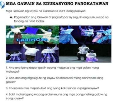 SOLVED: Mga larawan ng pagsayaw na Carinosa sa iba t ibang posisyonA ...